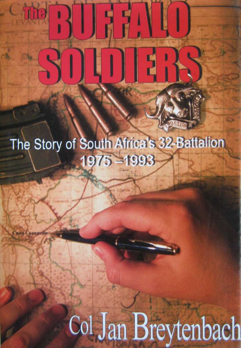 Books - The Buffalo Soldiers The Story of South Africas #2 Battalion ...