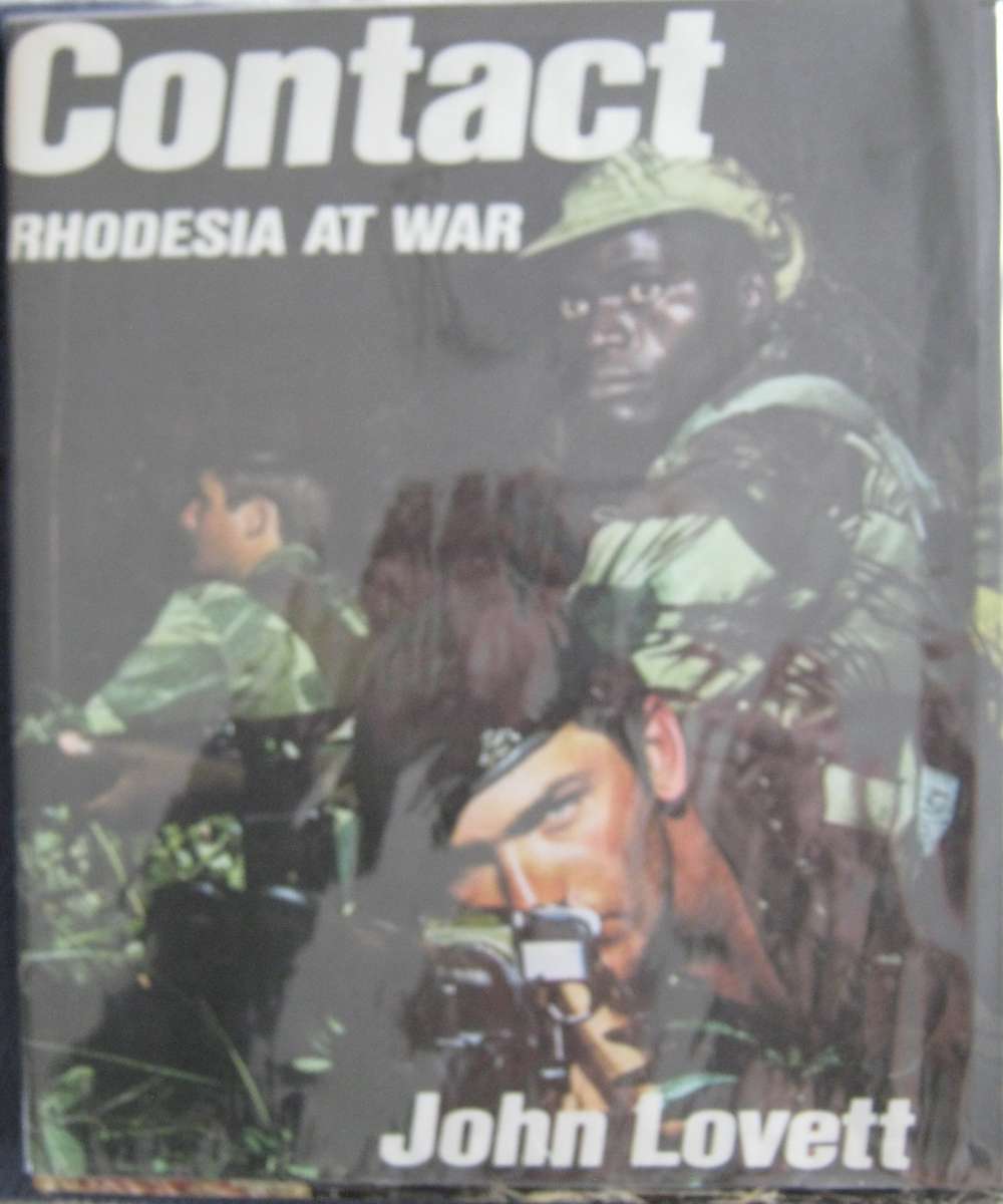 Books - Contact A Tribute To Those who Serve Rhodesia John Lovett for ...