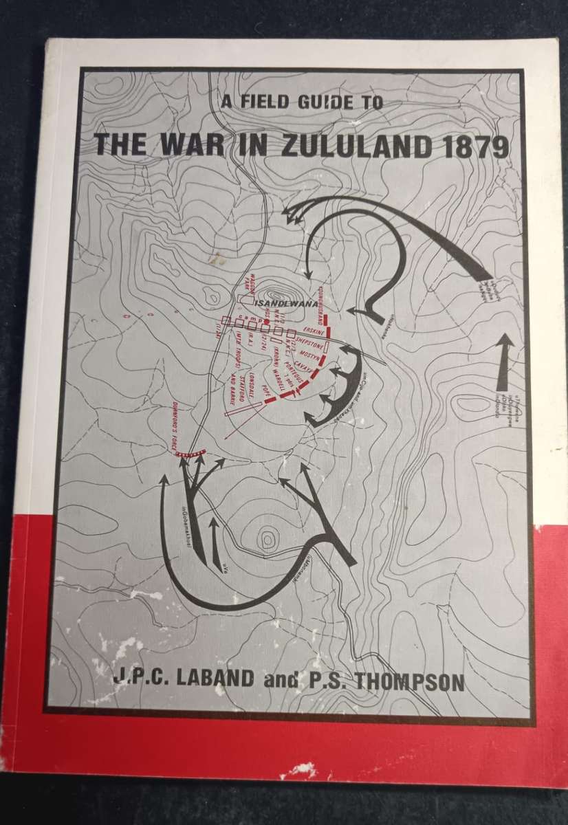 Books - A field guide to the war in Zululand, 1879 was sold for 100.00 ...