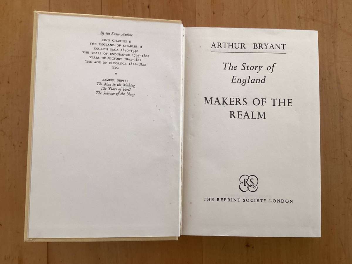 Antiquarian Books - ARTHUR BRYANT. Makers of the Realm (The story of ...