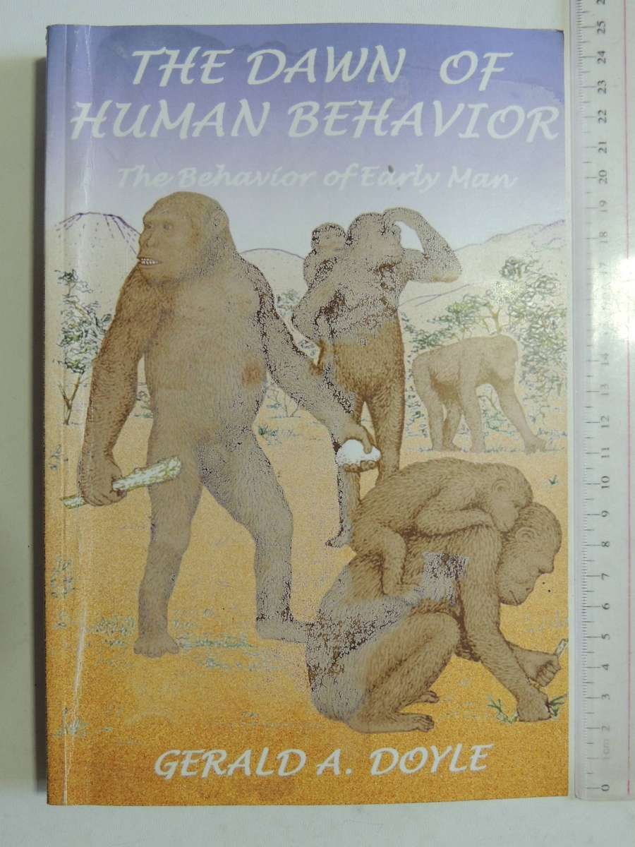 Science & Technology - The Dawn Of Human Behaviour: The Behaviour Of ...