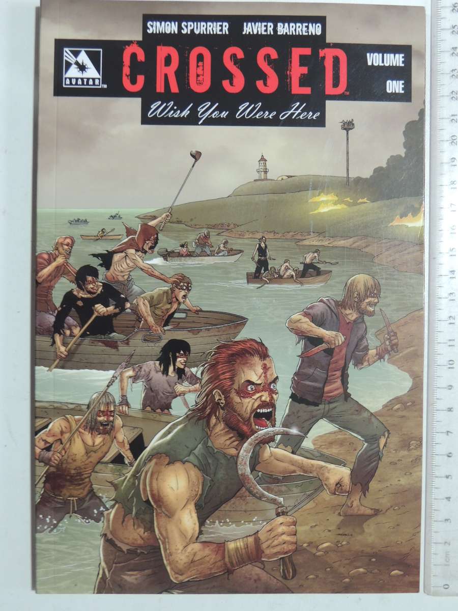 Graphic Novels - Crossed: Wish You Were Here Vol 1 - Simon Spurrier ...