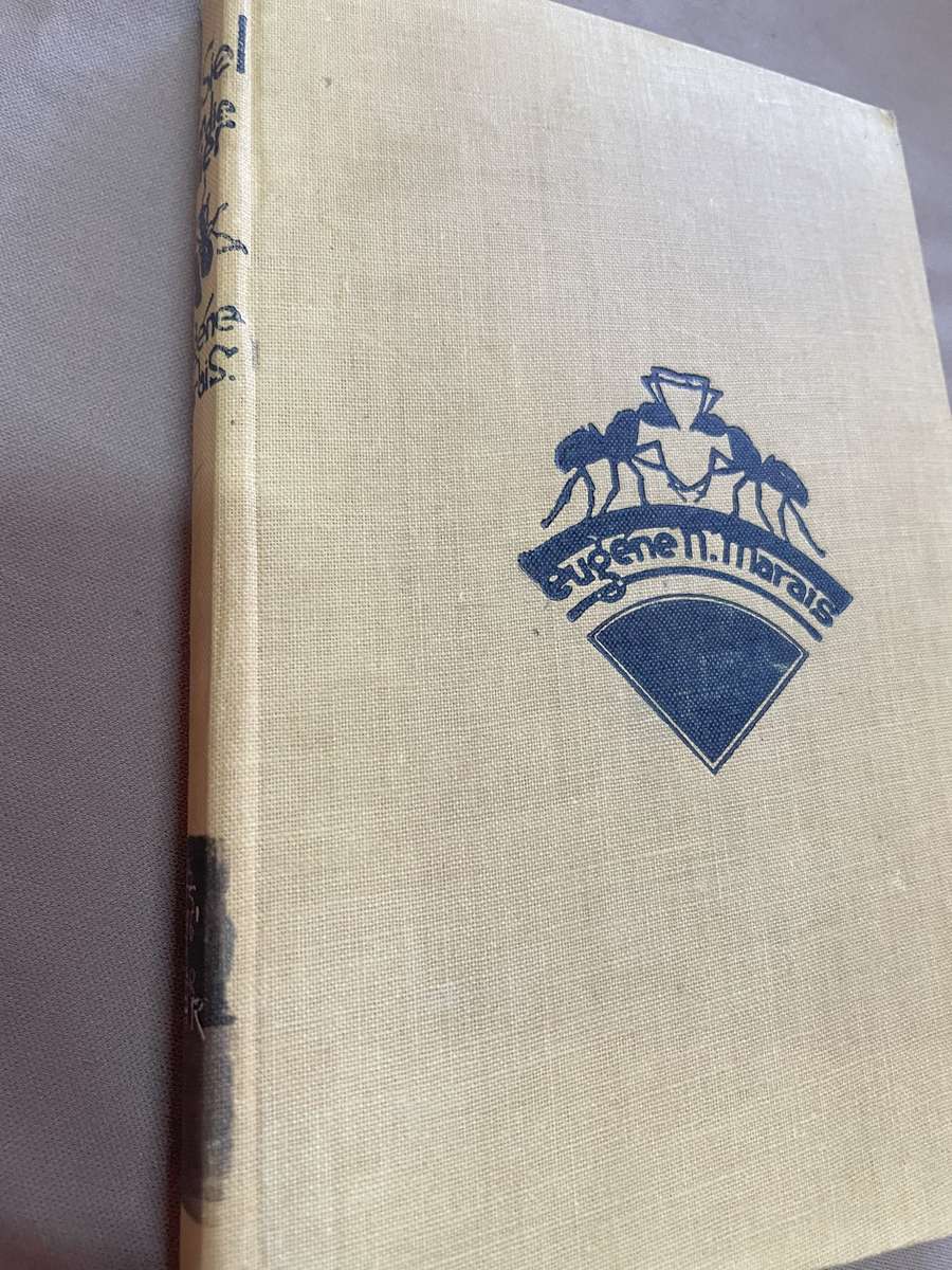 Afrikaans Fiction - Eugene Marais. Die Siel van die Mier. was listed ...