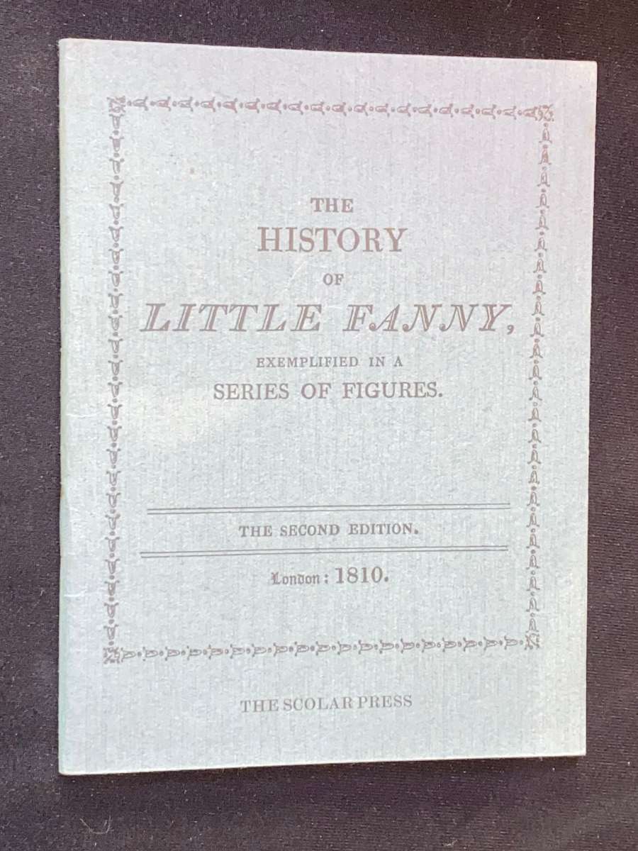 Antiquarian Books - THE HISTORY OF LITTLE FANNY REPRINT OF THE 1810 ...