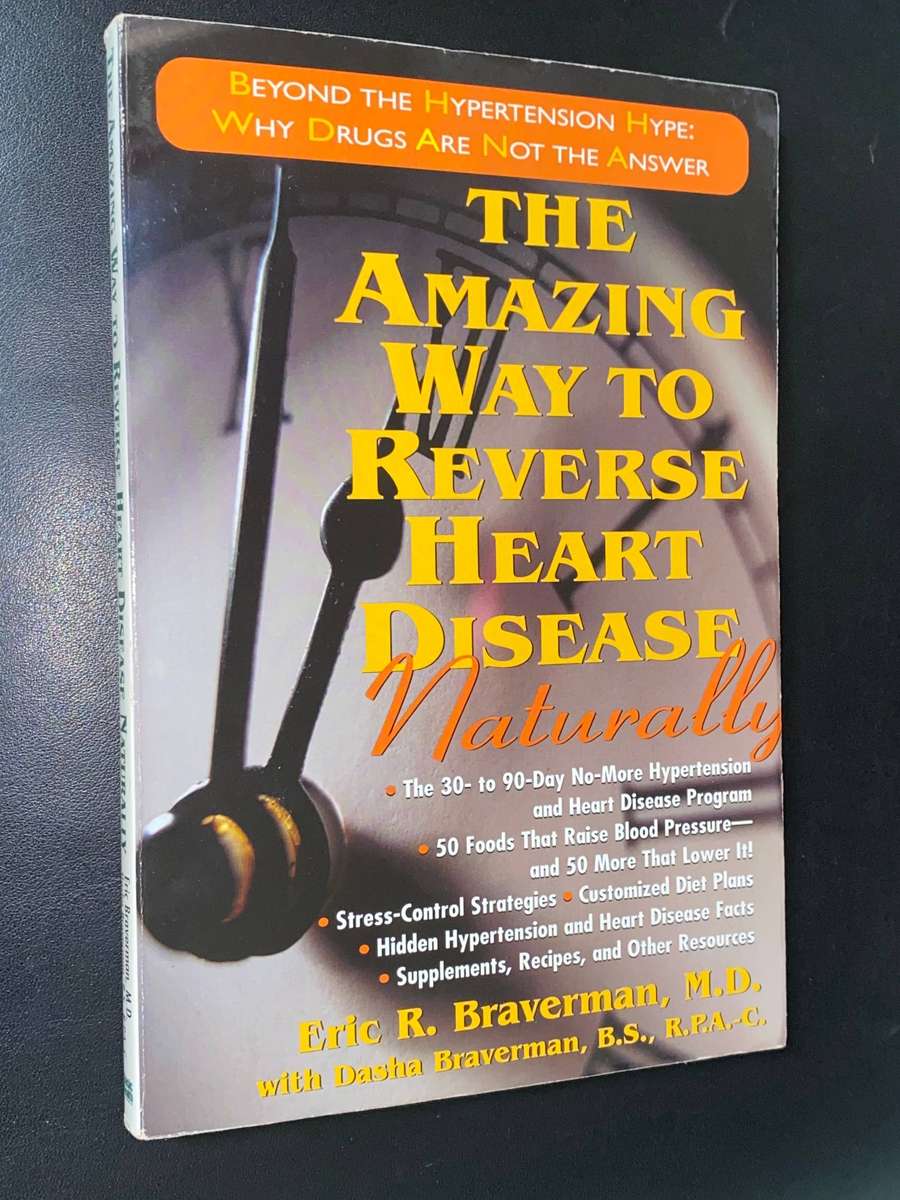 Health, Mind & Body - THE AMAZING WAY TO REVERSE HEART DISEASE ...