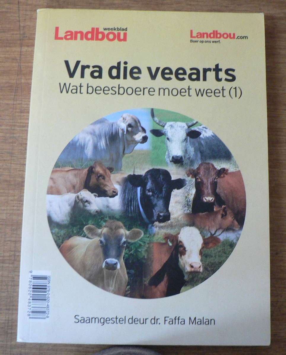 Afrikaans Non-Fiction - Vra die veearts, wat beesboere moet weet 1 ...