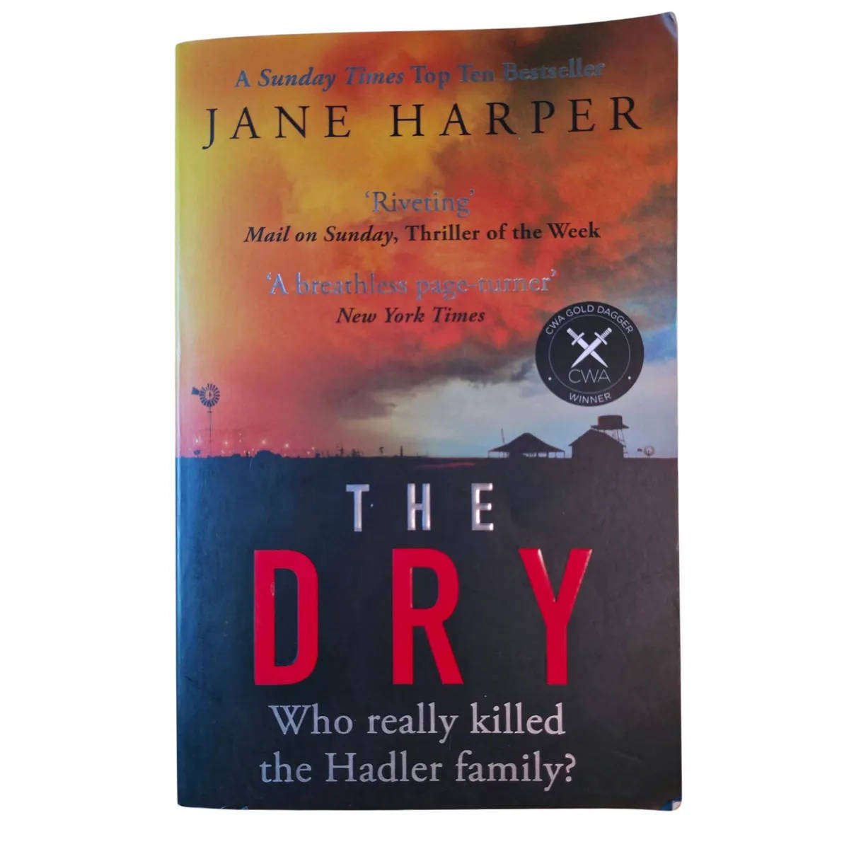Crime Fiction - The Dry: Who Really Killed the Hadler Family? - Jane ...