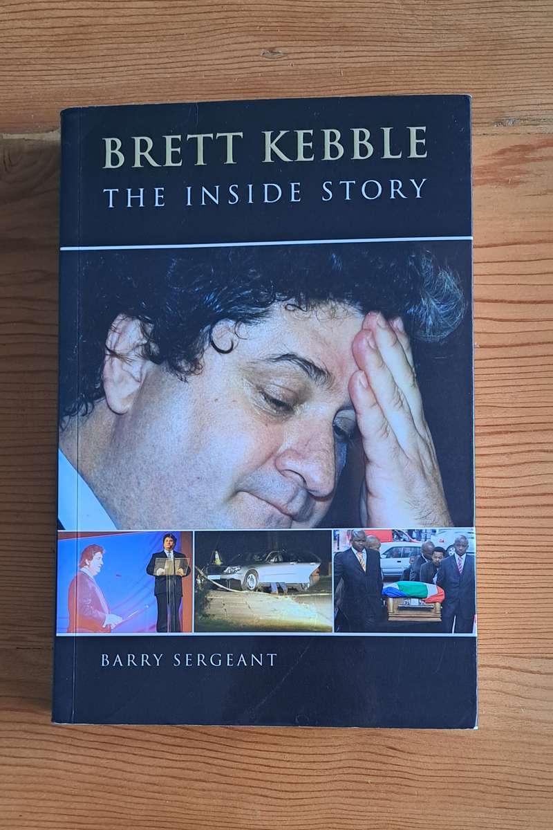 True Crime - Brett Kebble The Inside Story By Barry Sergeant true crime South Africa business ...