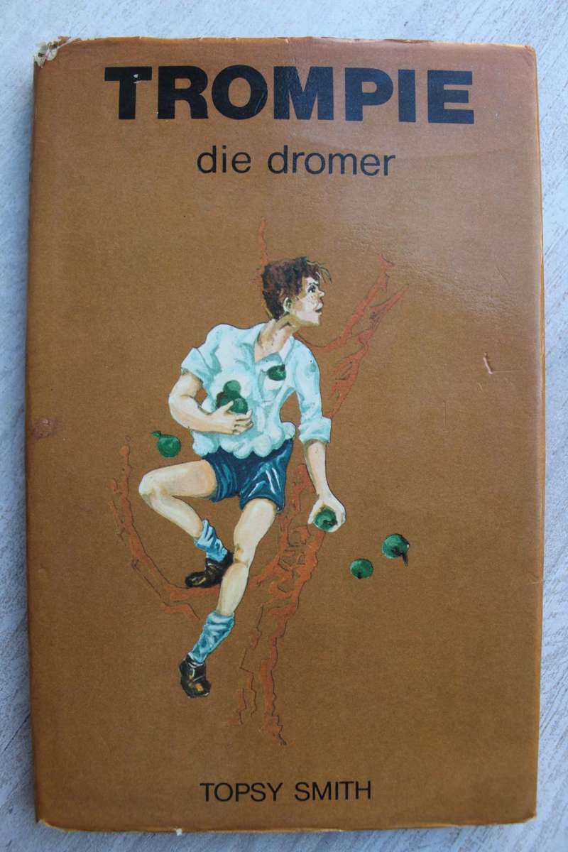 Afrikaans Fiction - Trompie die dromer - Topsy Smith for sale in ...