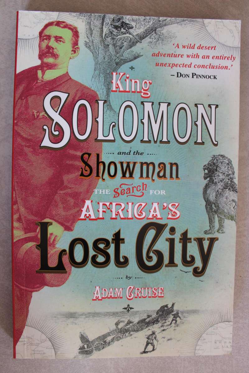 History & Politics - King Solomon & the showman: The search for Africa ...