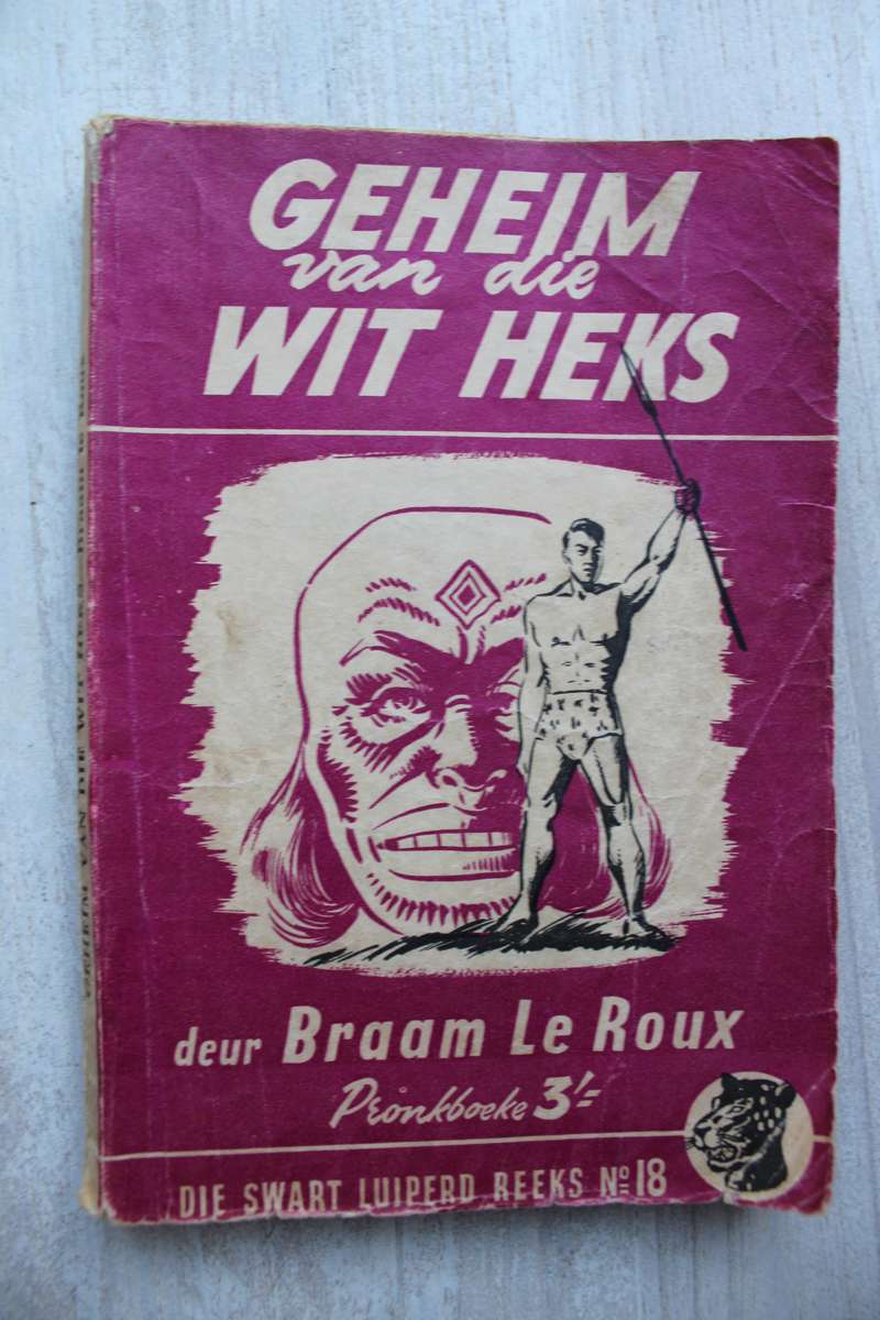 Afrikaans Fiction - Swart Luiperd reeks nr 18 - Braam le Roux / Geheim ...