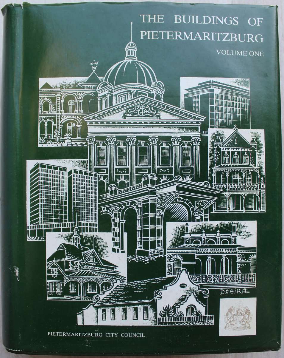 Africana - The Buildings of Pietermaritzburg Volume One for sale in ...