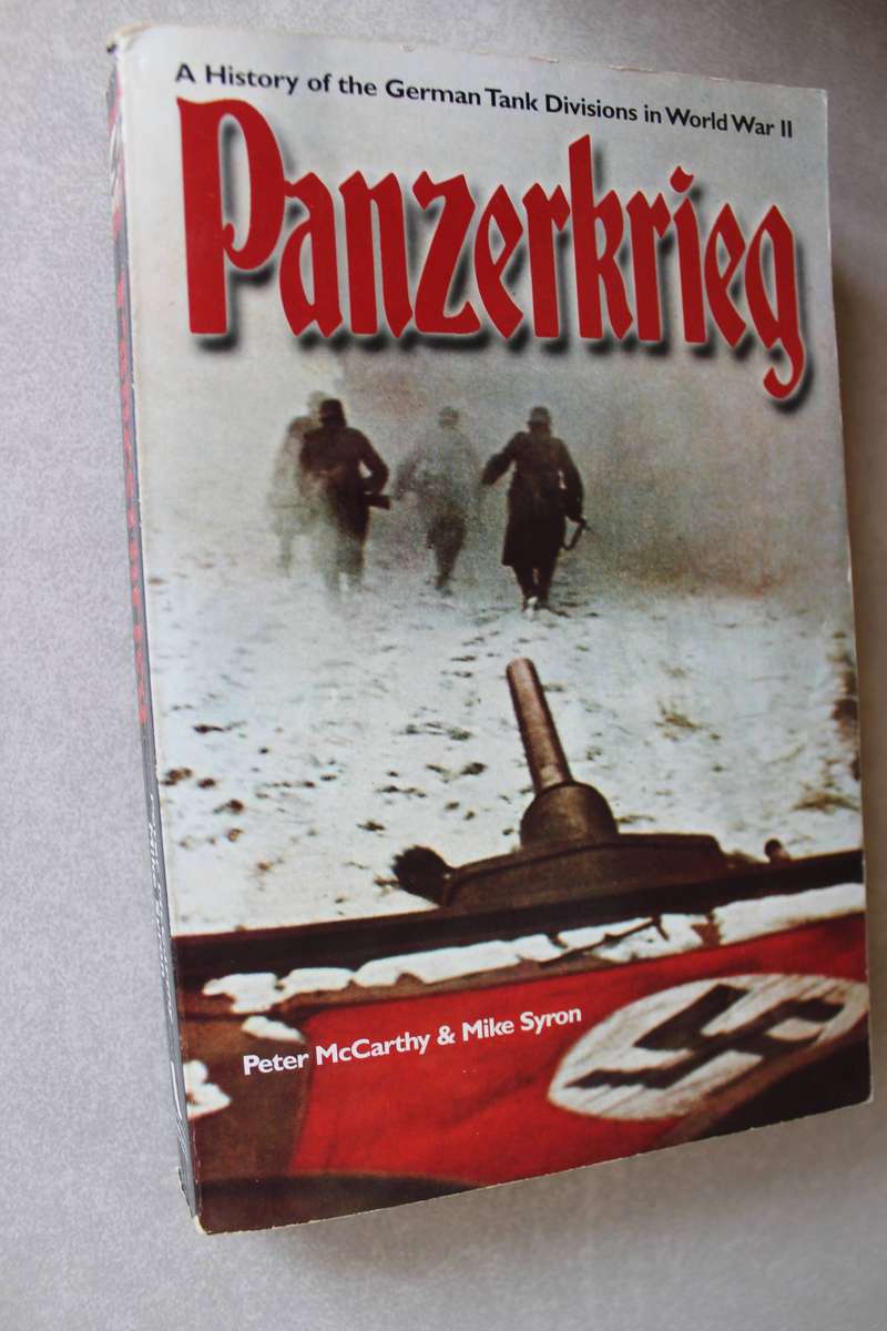 Books - Pantzerkrieg - A History of the German Tank Divisions in WW2 ...