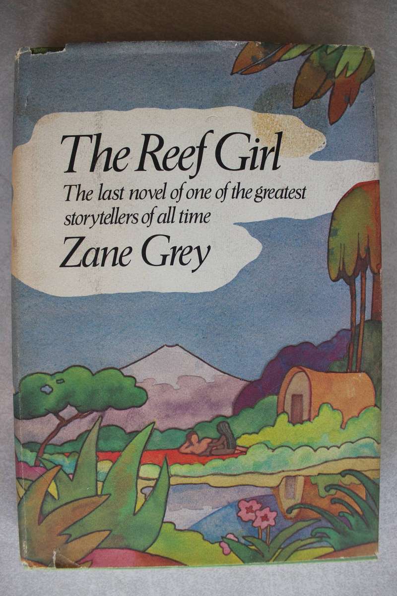 Thriller And Adventure The Reef Girl Zane Grey For Sale In Potchefstroom Id 656752534