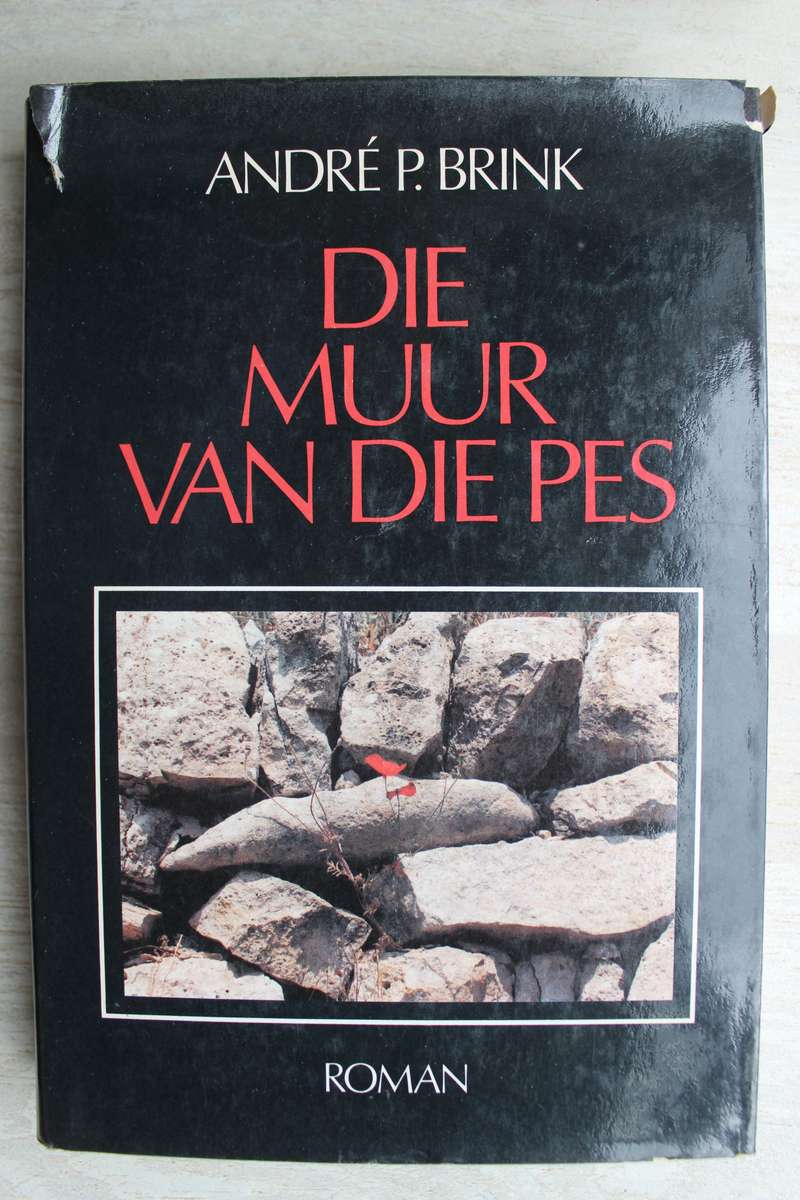 Afrikaans Fiction - Die Muur van die Pes - Andre P. Brink for sale in ...