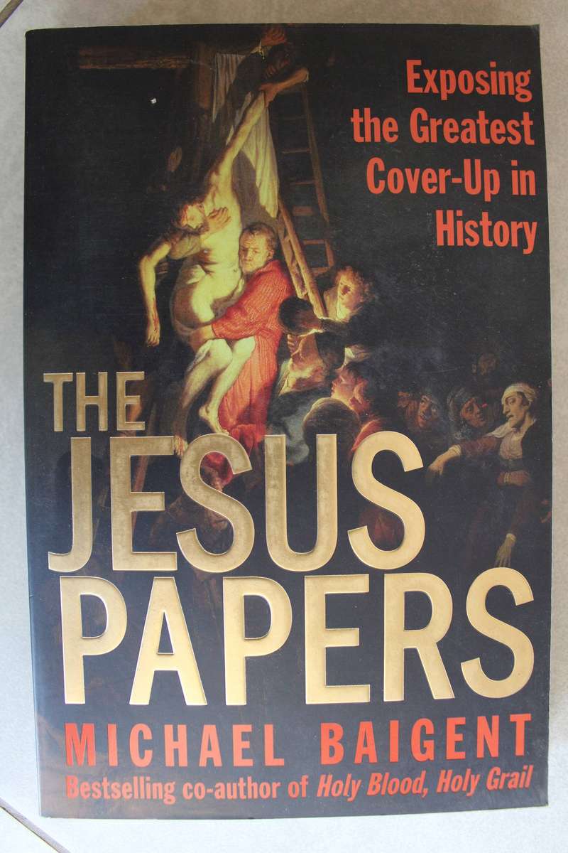 Philosophy, Religion & Spirituality - The Jesus Papers: Exposing the ...