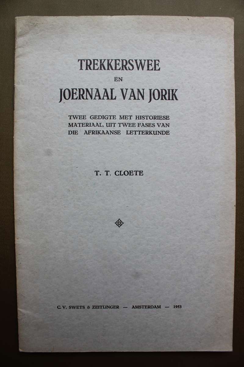 Afrikaans Fiction - GETEKEN: Trekkerswee en Joernaal van Jorik / T T ...