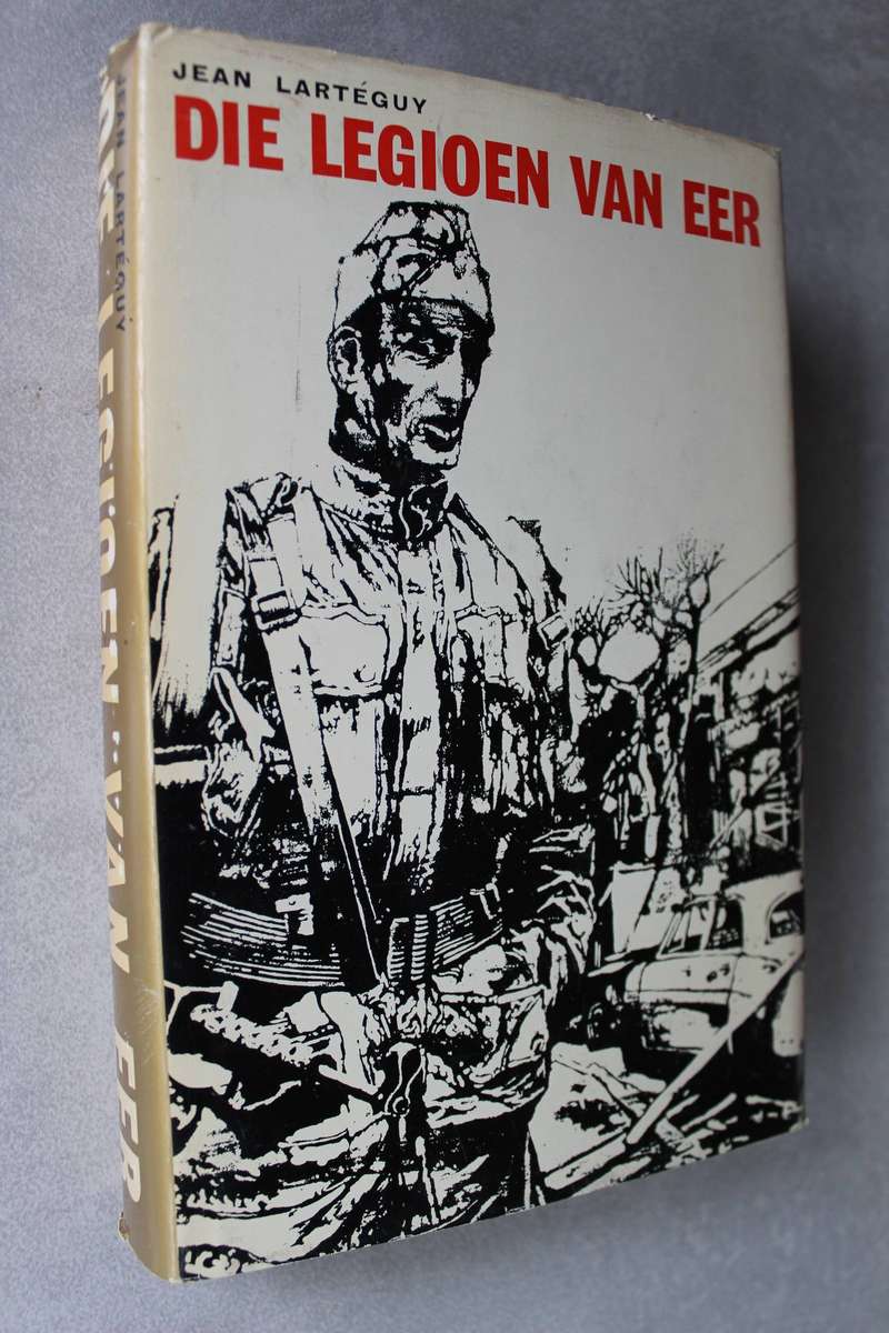 Afrikaans Fiction - Die Legioen van Eer - Jean Larteguy for sale in ...