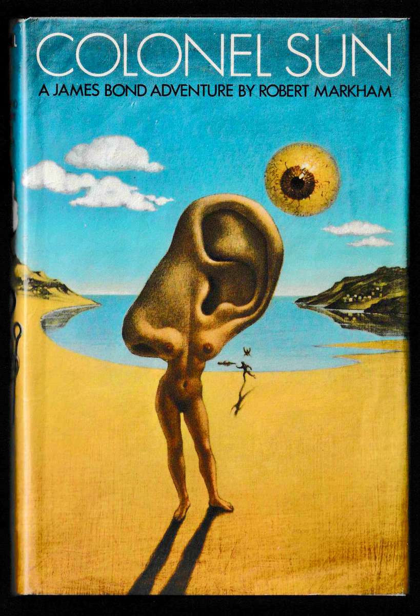 First Editions - COLONEL SUN First Edition James Bond Book by Robert Markham for sale in George ...