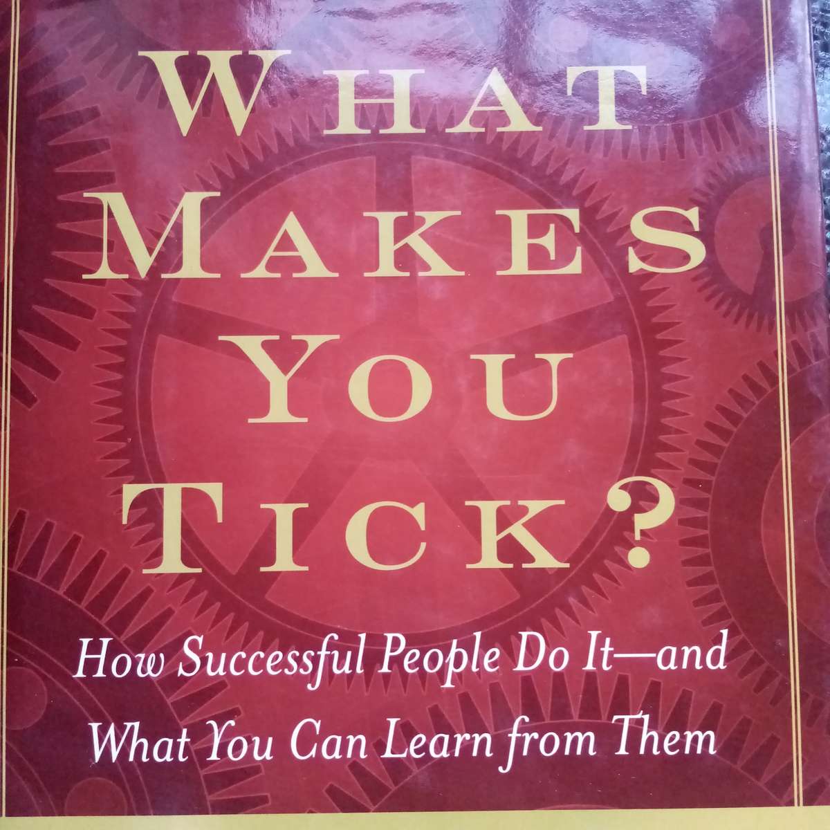 Self Help & Psychology - What Makes You Tick? by Michael J. Berland ...