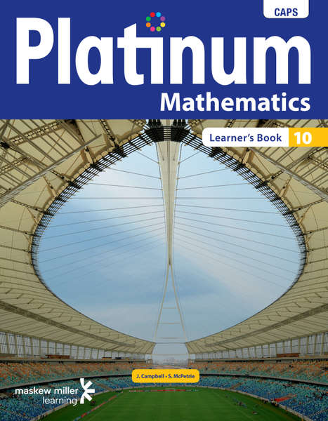 Mathematics - Platinum Grade 10 Mathematics Learner's Book for sale in ...