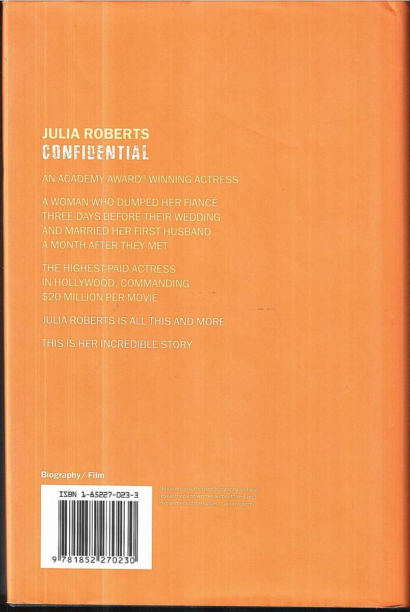 Biographies & Memoirs - Julia Roberts Confidential: The Unofficial Biography - Paul Donnelley ...