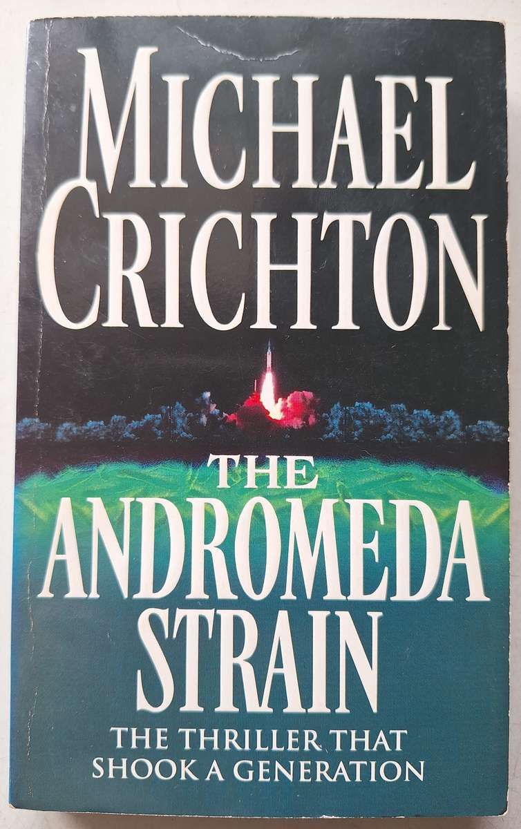 Thriller & Adventure - The Andromeda Strain by Michael Crichton was ...