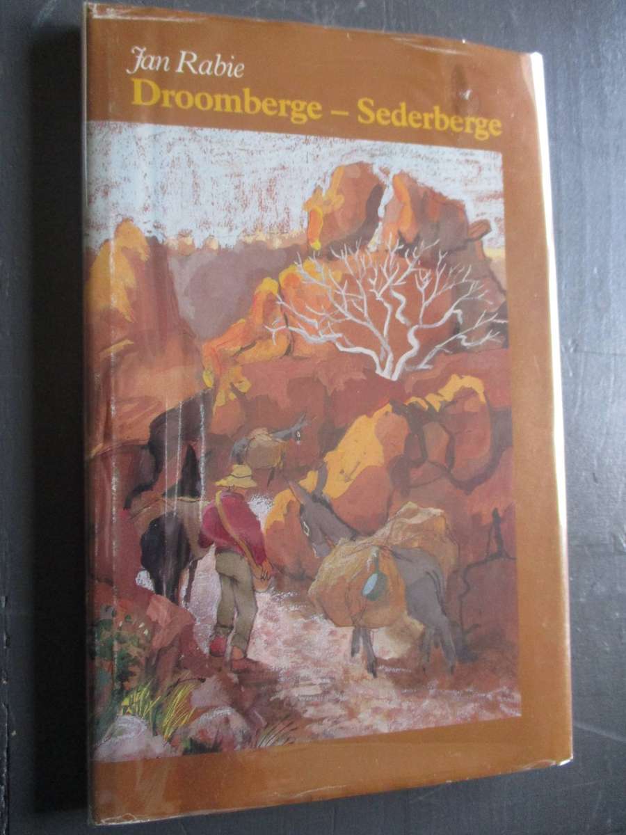 Afrikaans Non-Fiction - Droomberge - Sederberge. Jan Rabie for sale in ...