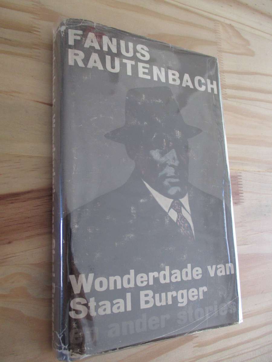 Afrikaans Fiction - Wonderbrigade van Staal Burger en ander stories ...