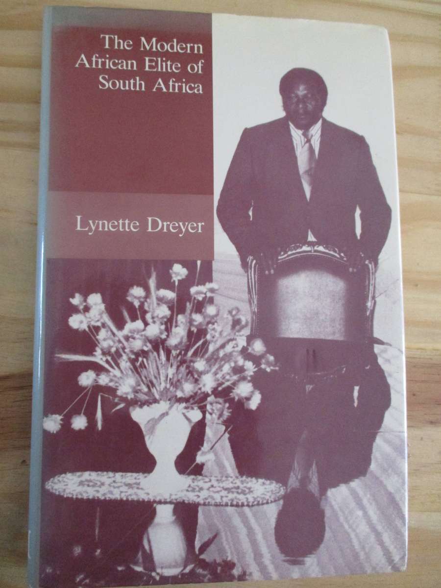 History & Politics - The Modern African Elite of South Africa. By ...
