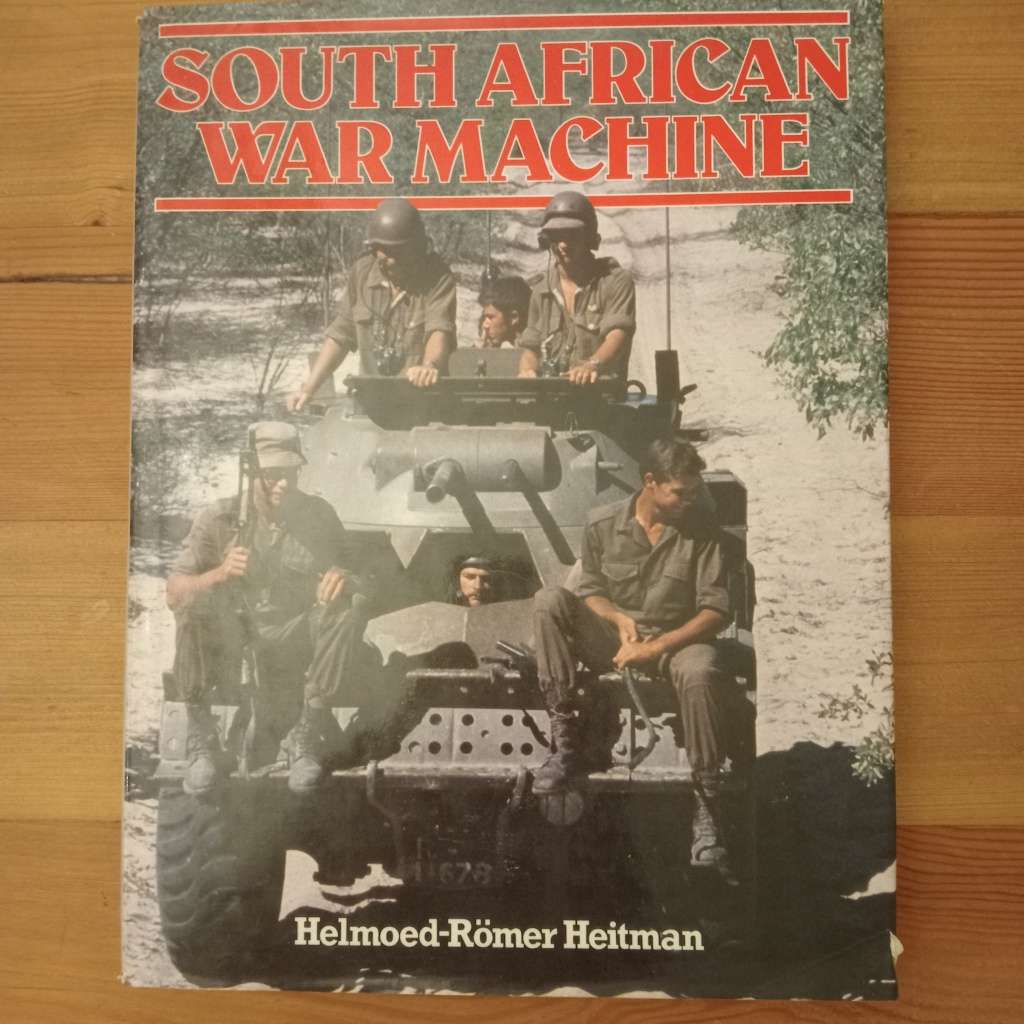 Books - South African War Machine - Helmoed-Romer Heitman was listed for 150.00 on 15 Aug at 17: ...
