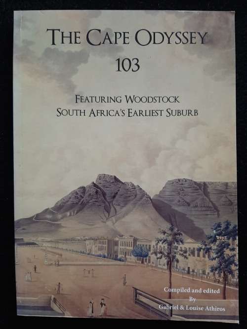 History & Politics - The Cape Odyssey 103 - Compiled & edited by Gabriel & Louise Athiros for ...