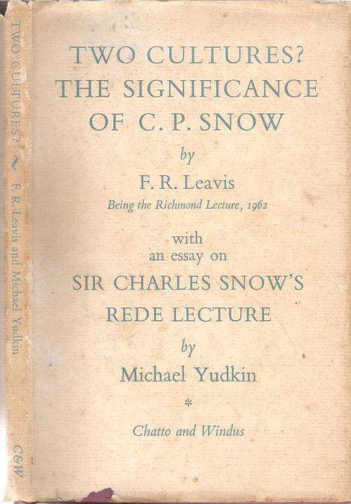Science & Technology - Two Cultures the Significance of C. P. Snow By: F. R. Snow for sale in ...
