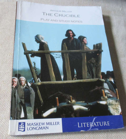 Literature Studies - THE CRUCIBLE - ARTHUR MILLER - PLAY AND STUDY ...