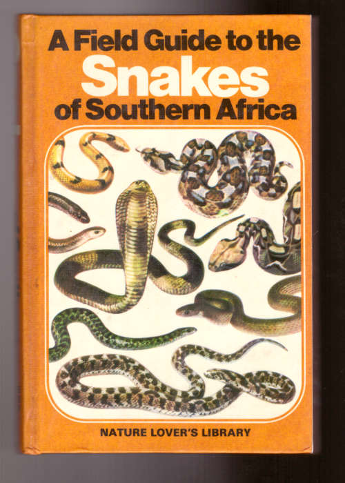Natural Science - A Field Guide to the Snakes of Southern Africa for ...