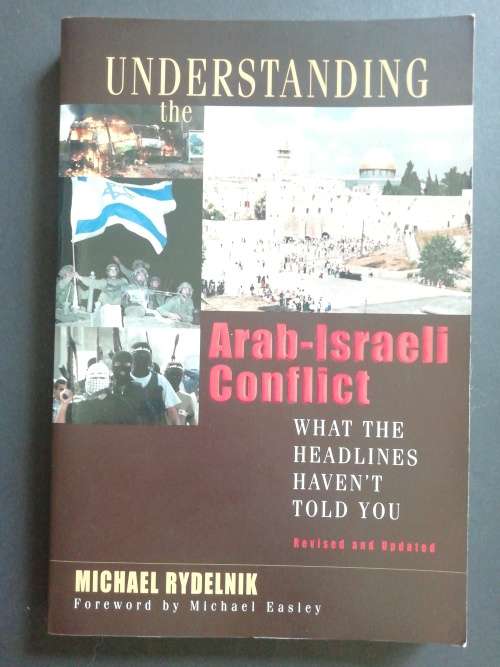History & Politics - Understanding the Arab-Israeli Conflict / Michael ...